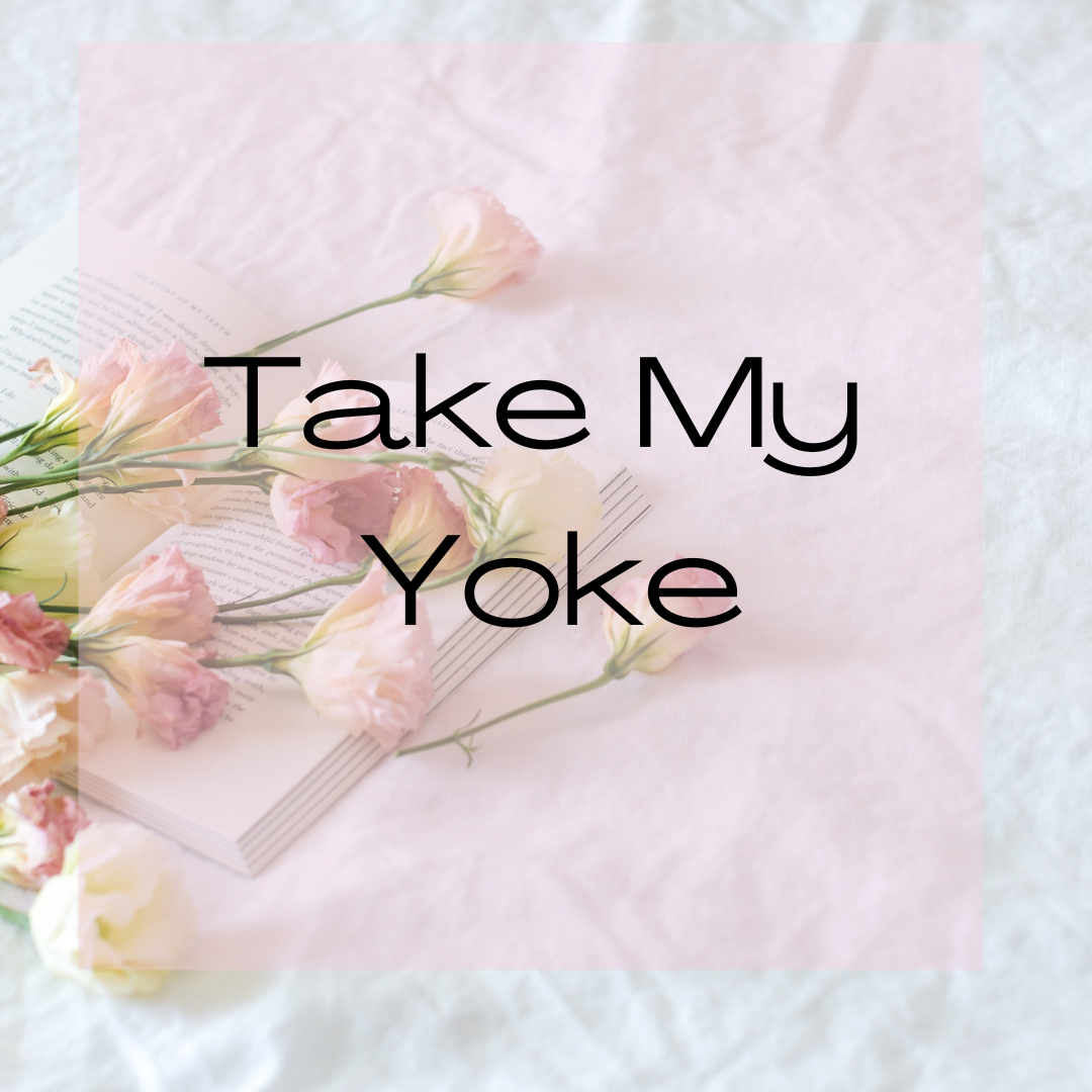 Understanding Jesus’ Yoke: A Path to Inner Strength – God Inspired Her